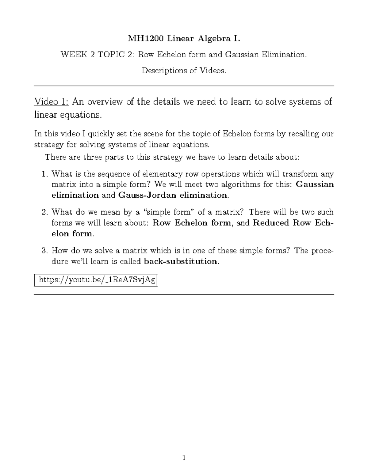 2.2 Row Echelon form and Gaussian Elimination - MH1200 Linear Algebra I. WEEK 2 TOPIC 2: Row ...