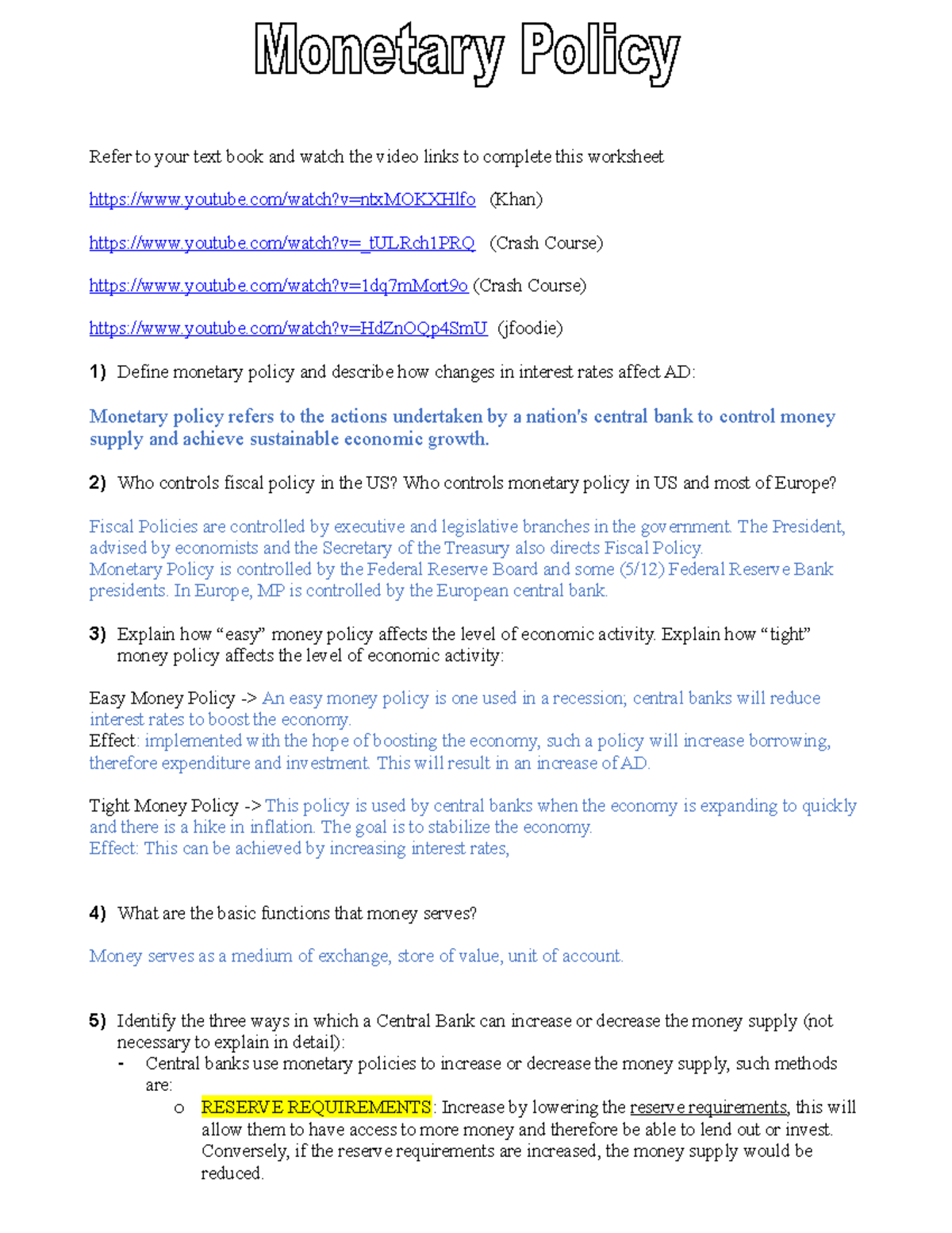 Monetary Policy - Refer to your text book and watch the video links to ...