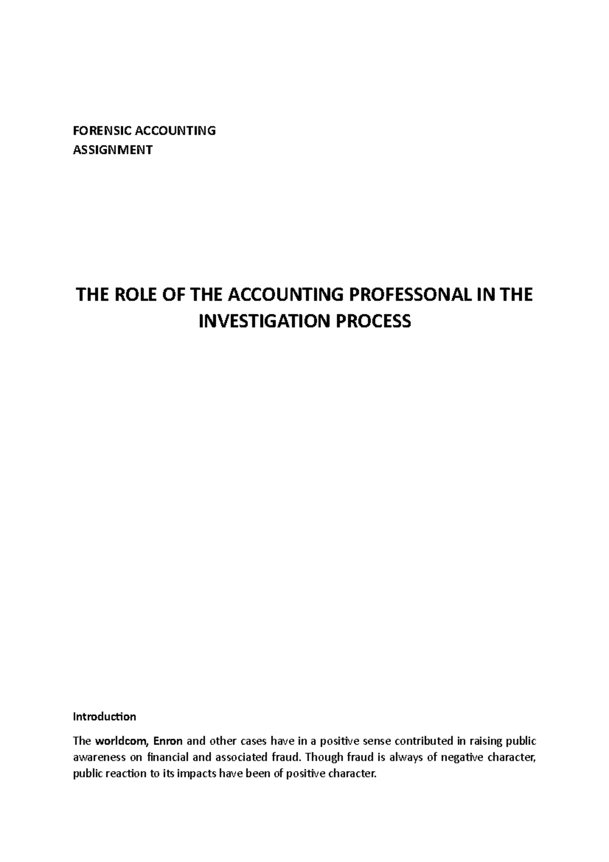 Forensic Accounting - FORENSIC ACCOUNTING ASSIGNMENT THE ROLE OF THE ...