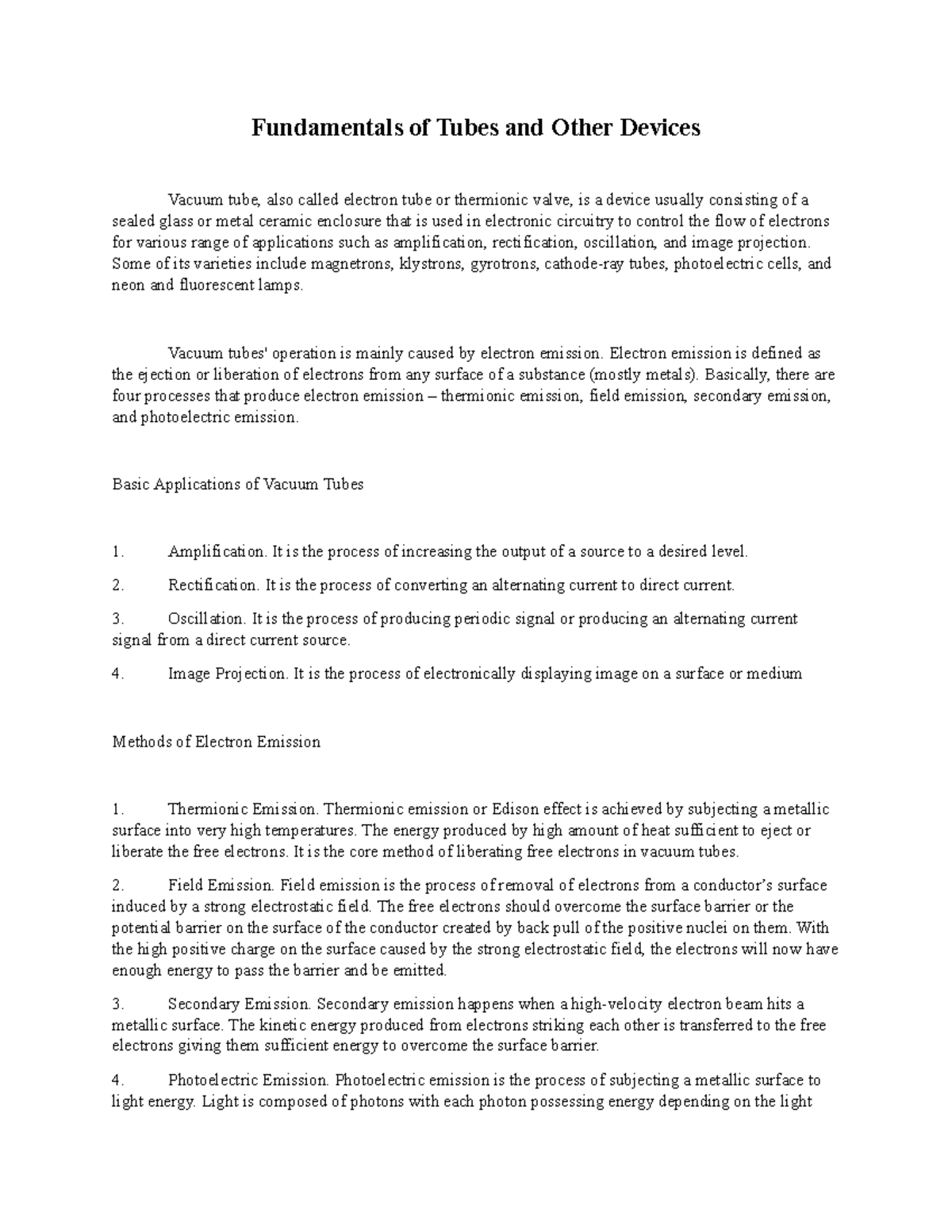 Fundamentals of Tubes and Other Devices - Some of its varieties include ...