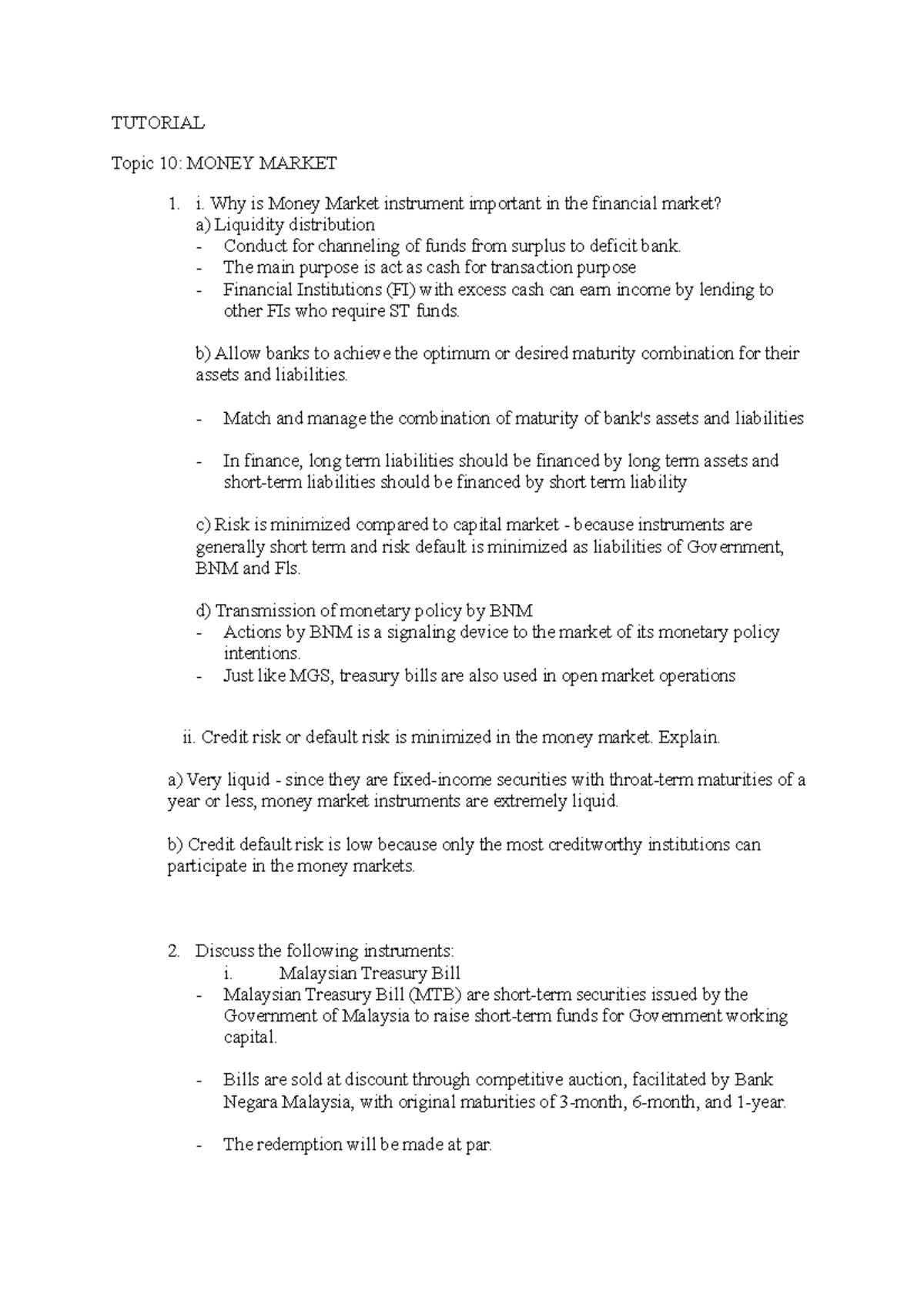 Tutorial 10 - TUTORIAL Topic 10: MONEY MARKET i. Why is Money Market instrument important in the ...