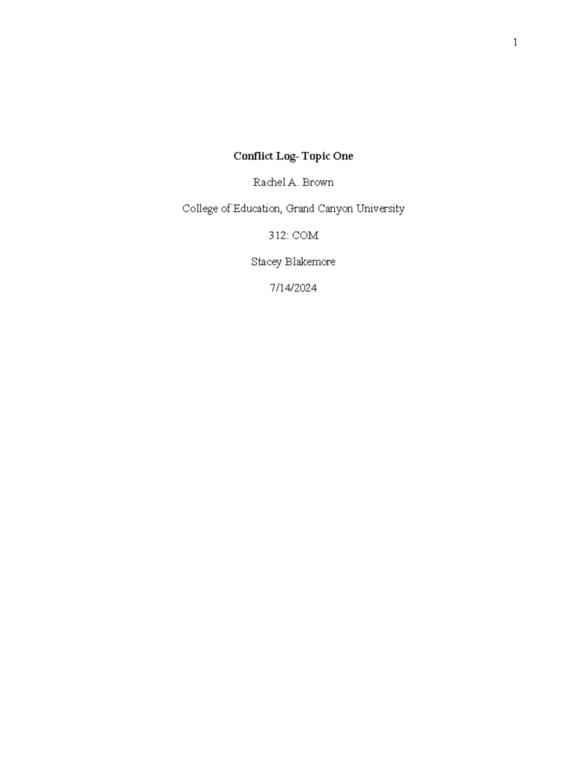 Conflict Log Topic One - Conflict Log- Topic One Rachel A. Brown ...