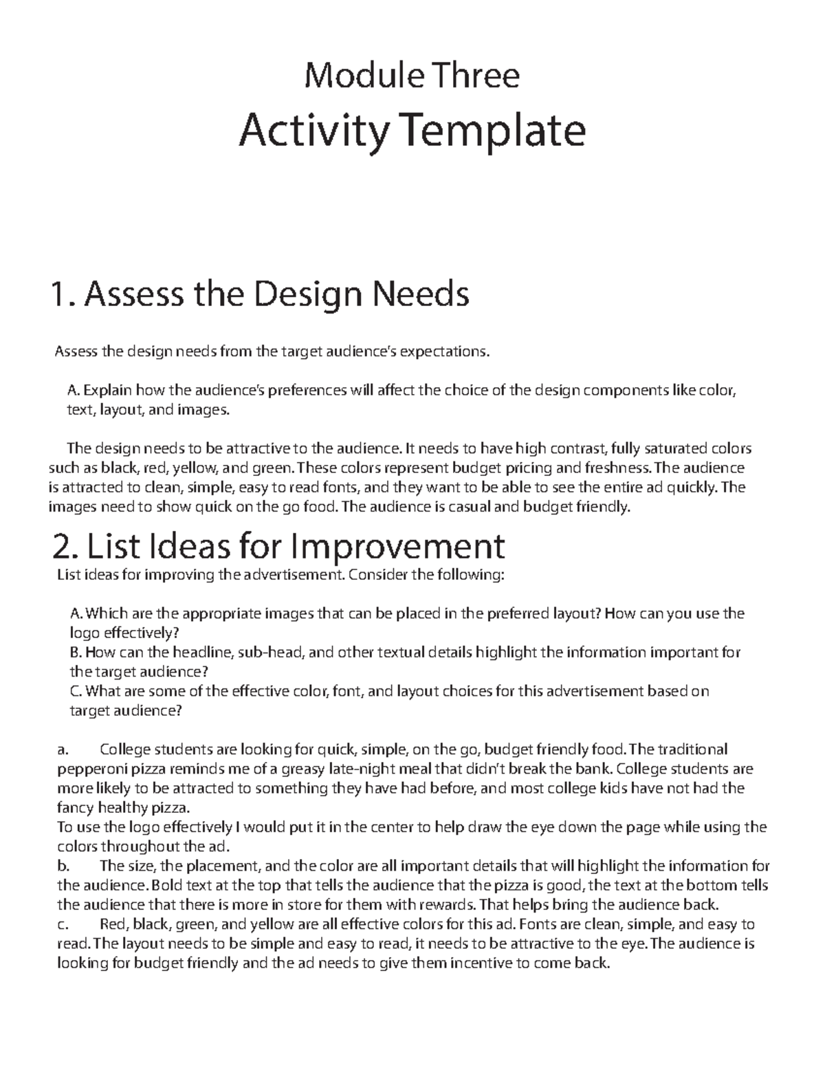 GRA 280 Module Three Activity Template - Module Three Activity Template 1. Assess the Design ...