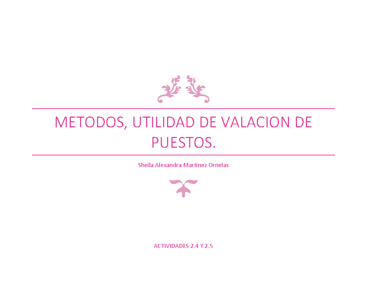 Actividad 2.4 y 2.5 gestion - METODOS, UTILIDAD DE VALACION DE PUESTOS ...