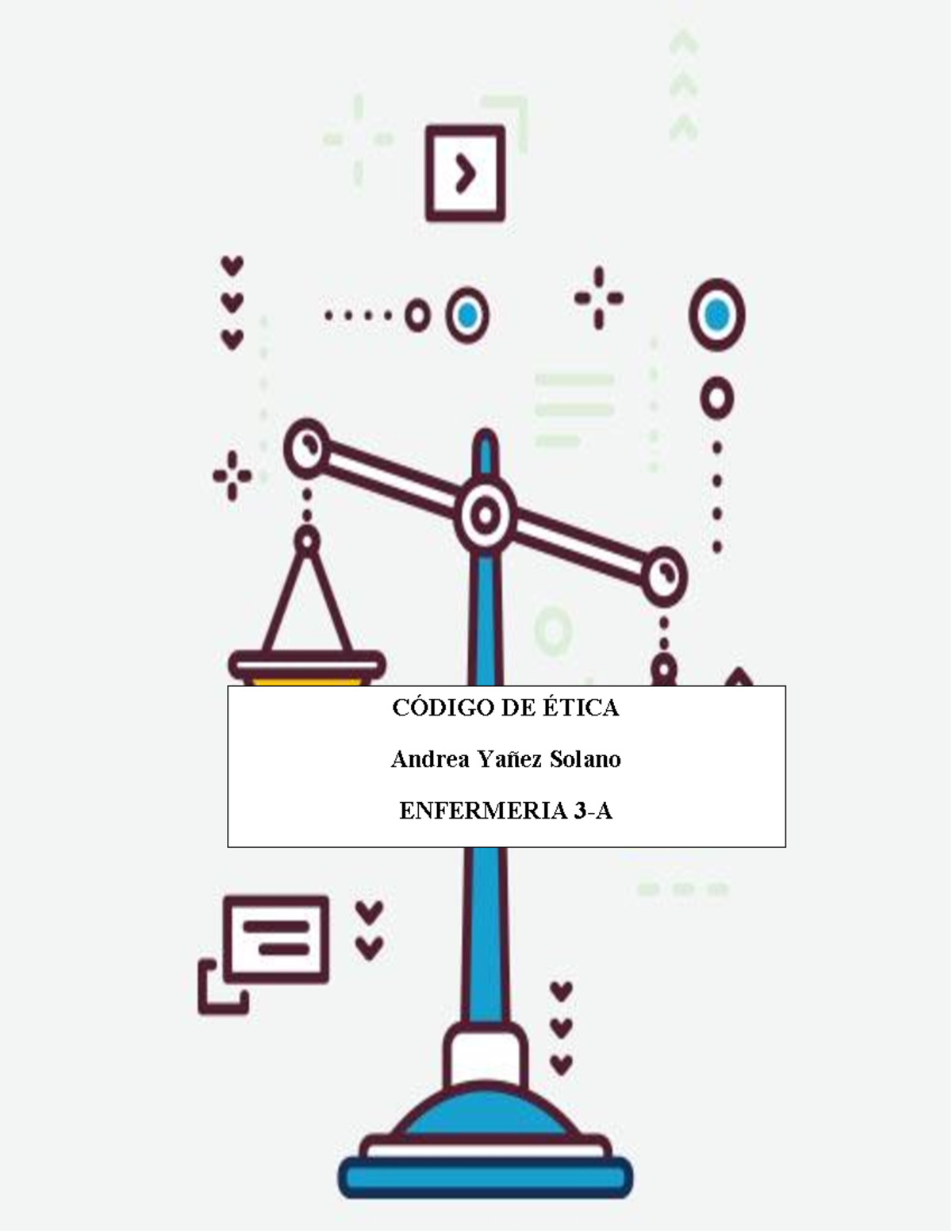 CÓDIGO DE ÉTICA - apunte - CÓDIGO DE ÉTICA Andrea Yañez Solano ...