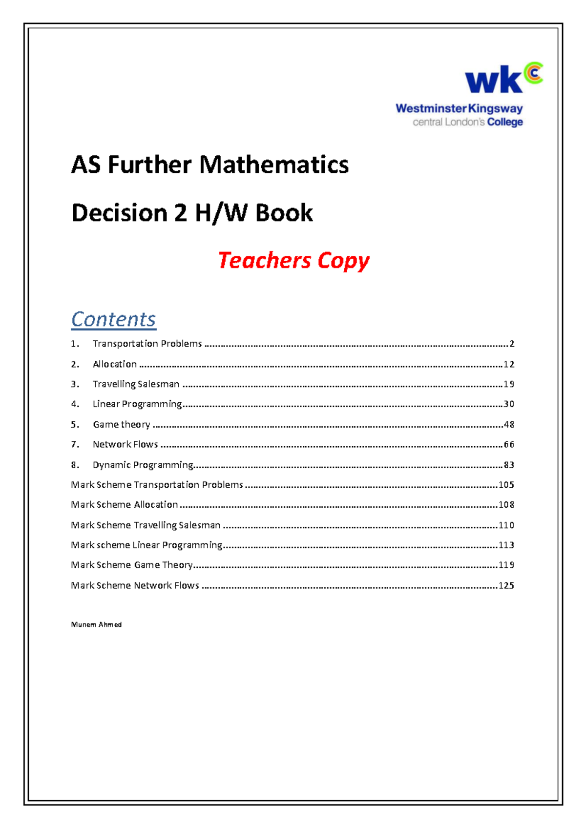 D2 HW Booklet Teachers Copy - AS Further Mathematics Decision 2 H/W Book Teachers Copy Contents ...