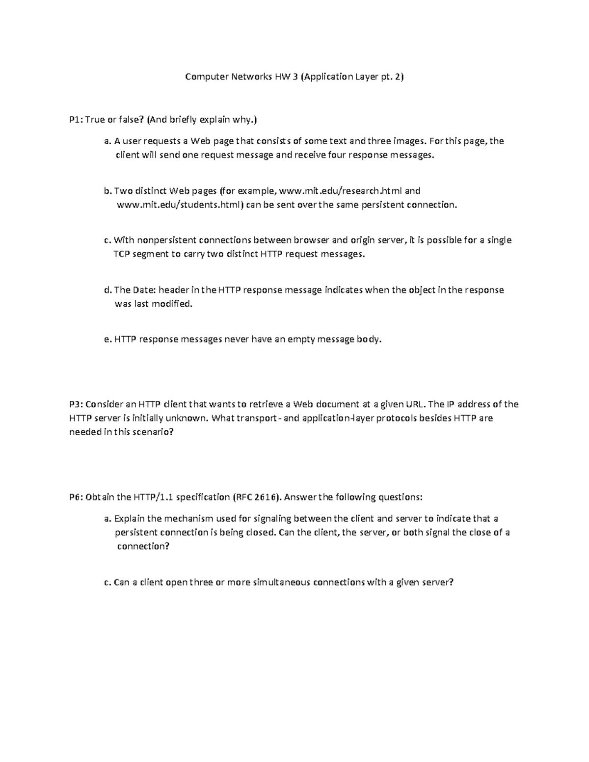 Computer Networks HW 3 copy - Computer Networks HW 3 (Application Layer pt. 2) P1: True or false ...