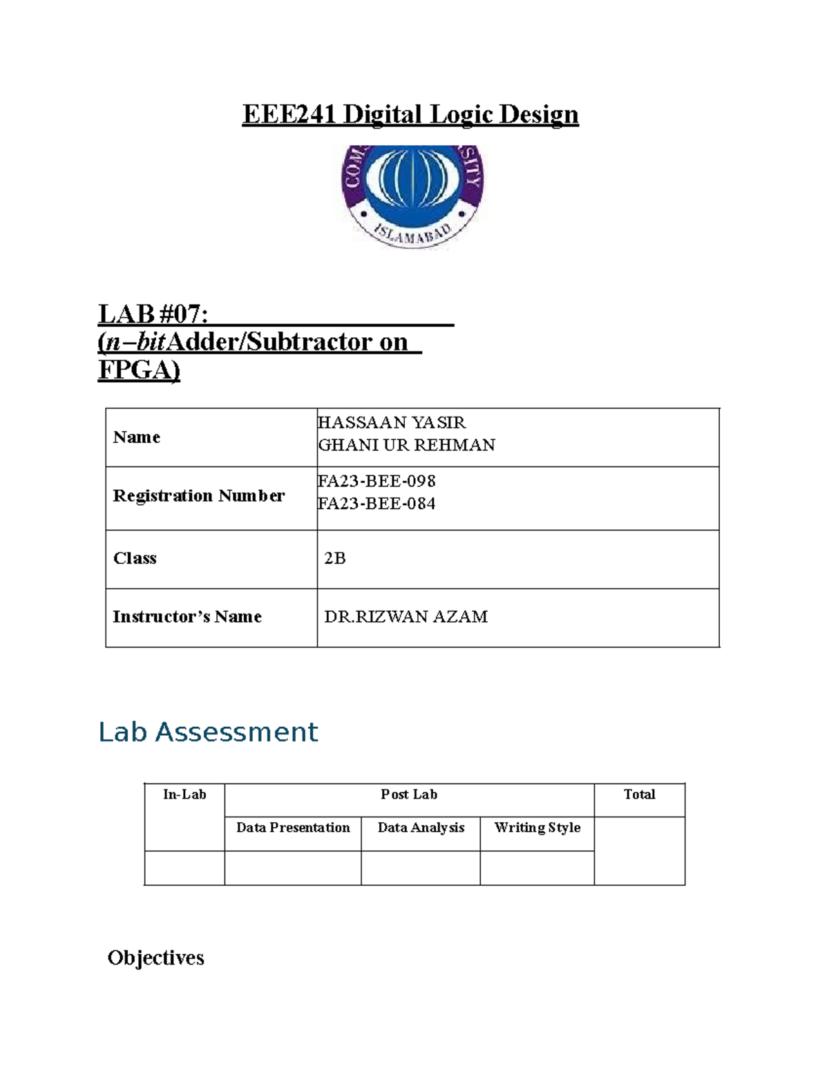 Lab report 7 dld - EEE241 Digital Logic Design LAB #07: (𝒏−𝒃𝒊𝒕Adder/Subtractor on FPGA) Name ...