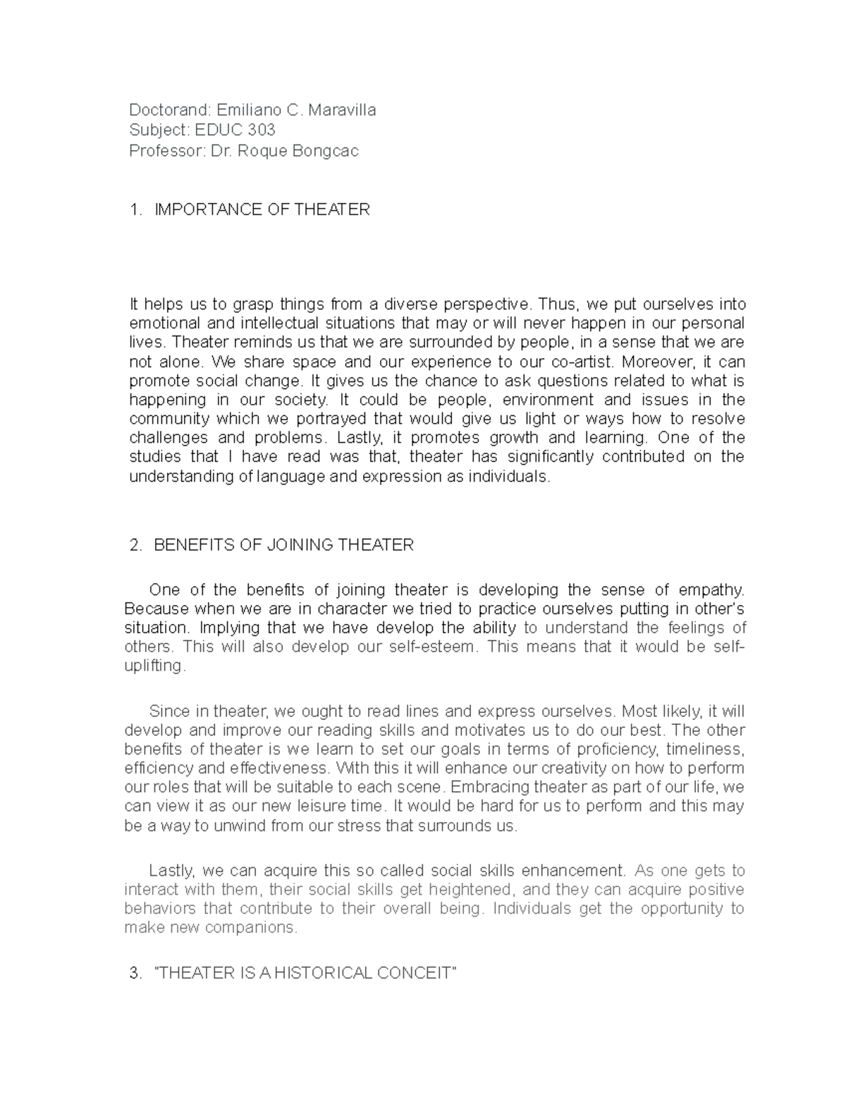 Assignment Theater - Doctorand: Emiliano C. Maravilla Subject: EDUC 303 ...