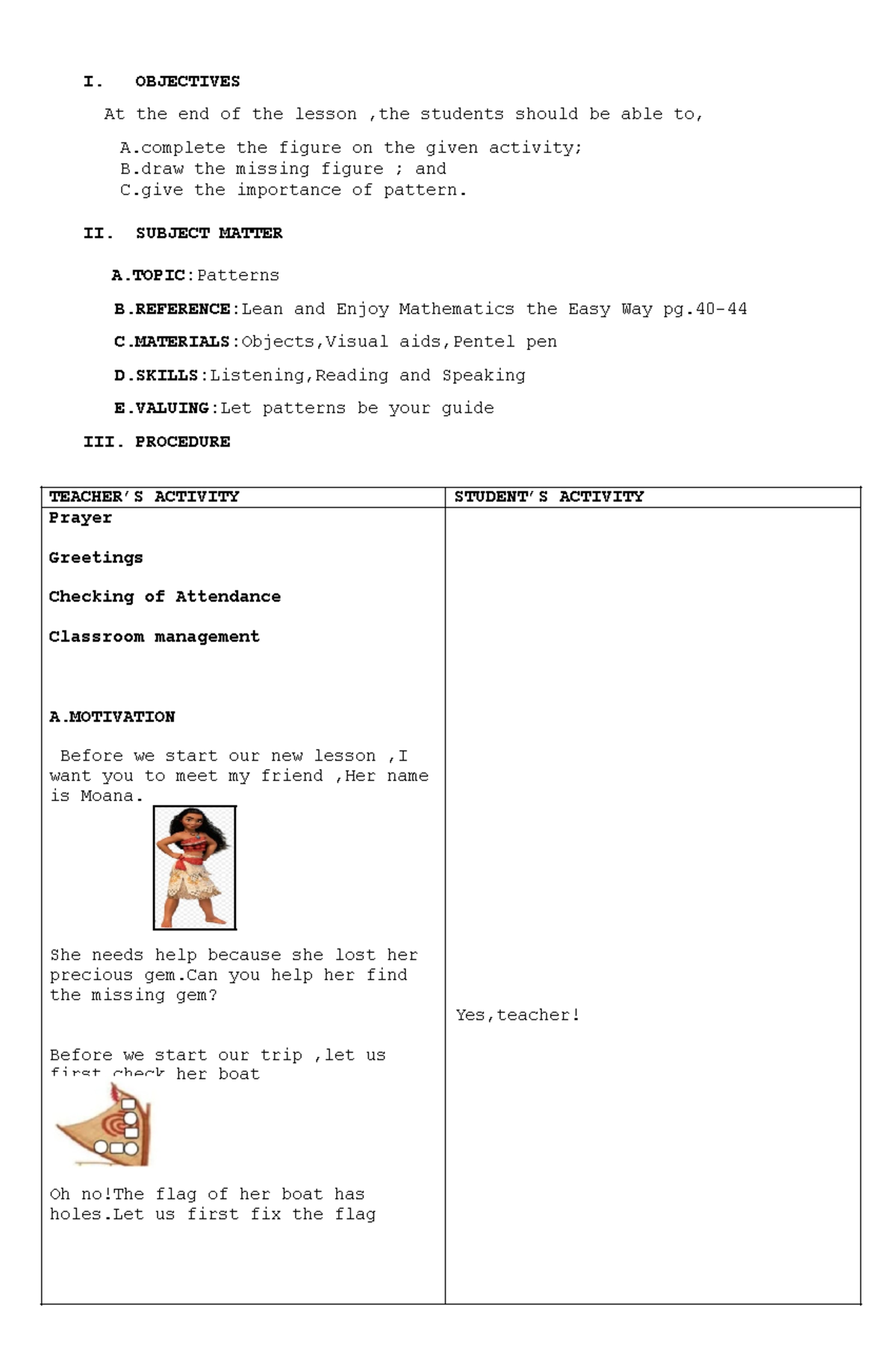 Detailed LP in Grade 1 Patterns - I. OBJECTIVES At the end of the ...