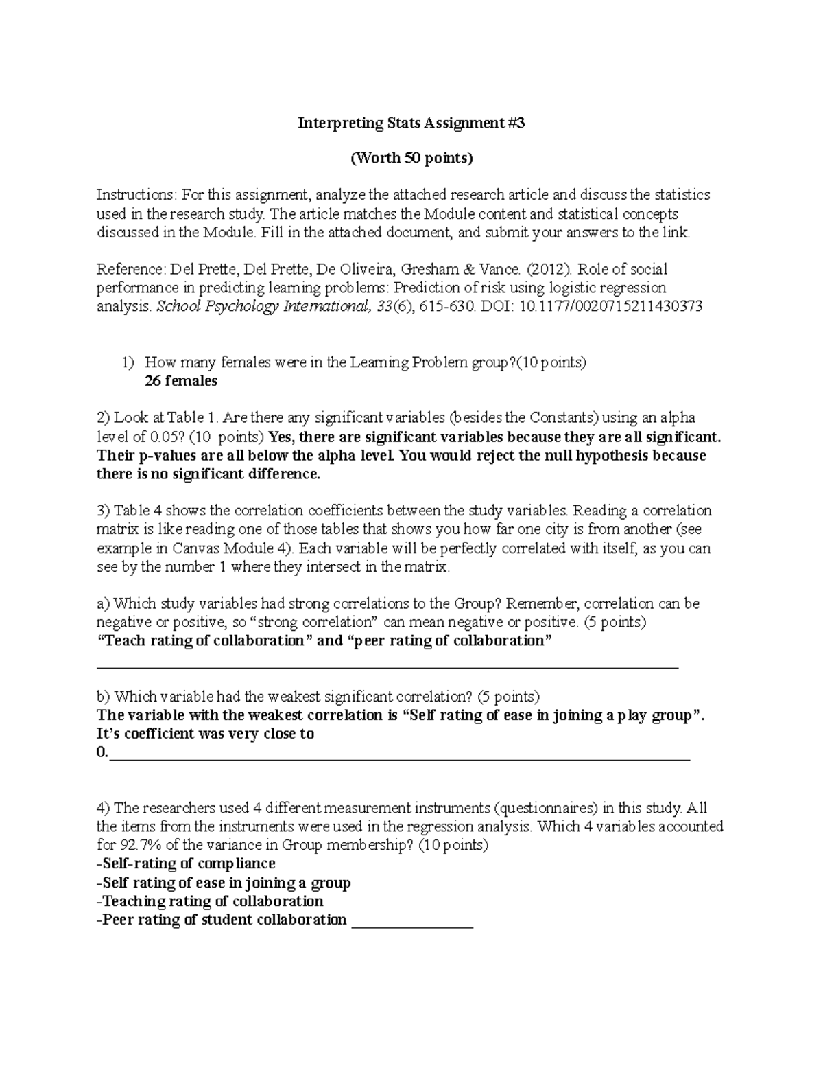 Interpreting stats #3 - Assignments for her class - Interpreting Stats Assignment # (Worth 50 ...