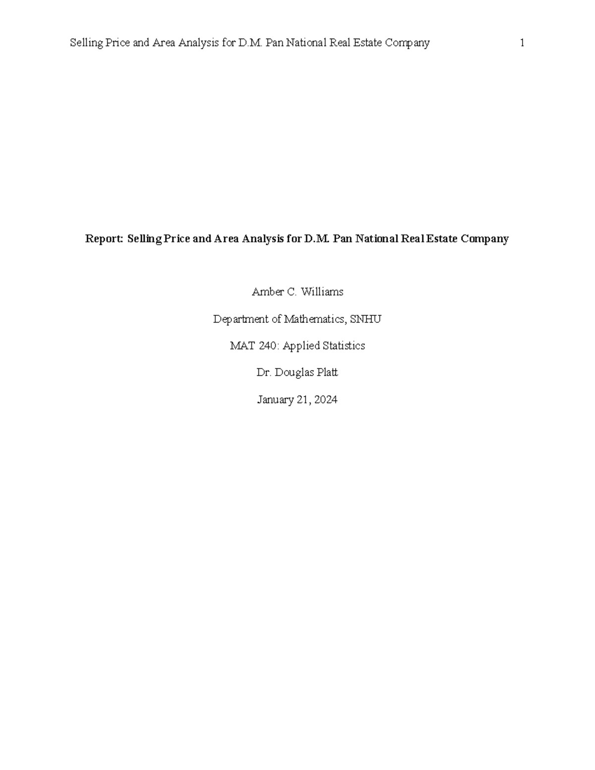 MAT 240 Module Two Assignment Part 1 - Report: Selling Price and Area ...