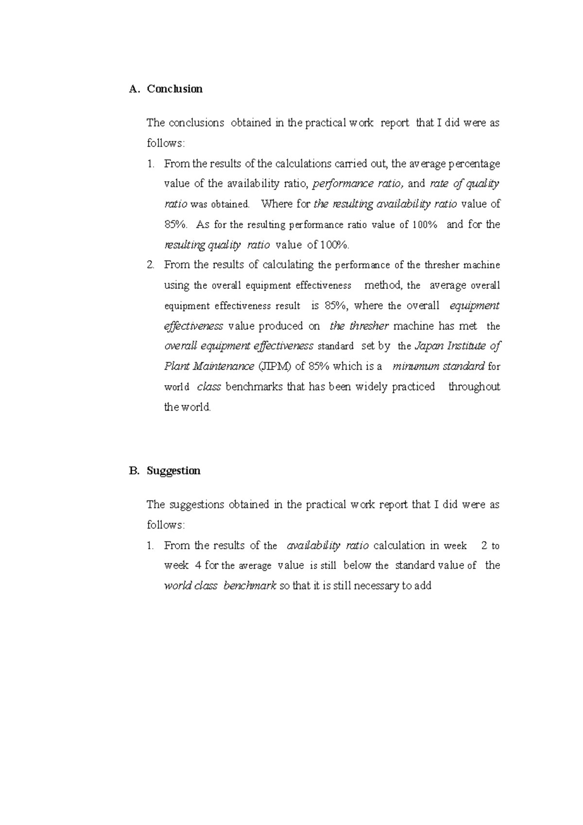 Conclusion - A. Conclusion The conclusions obtained in the practical ...