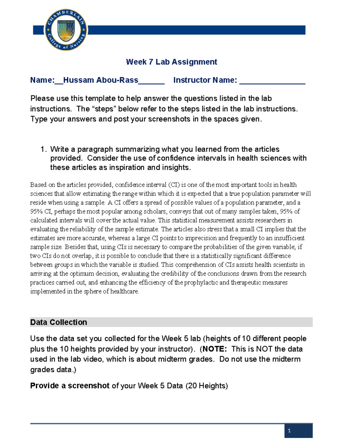 MATH 225 Week 7 Lab - Lab - Week 7 Lab Assignment Name:Hussam Abou-Rass____ Instructor Name ...