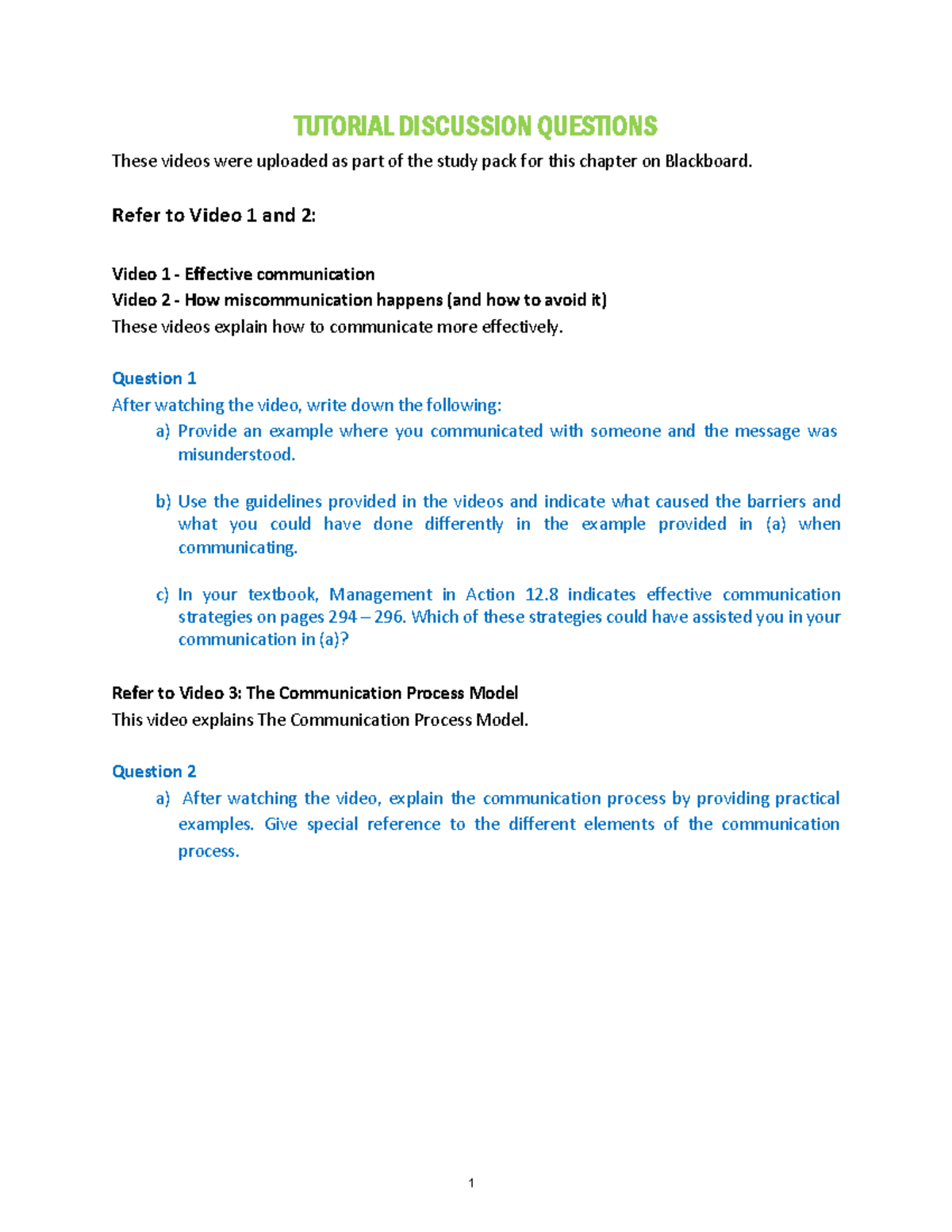 Tutorial Discussion Questions - TUTORIAL DISCUSSION QUESTIONS These videos were uploaded as part ...