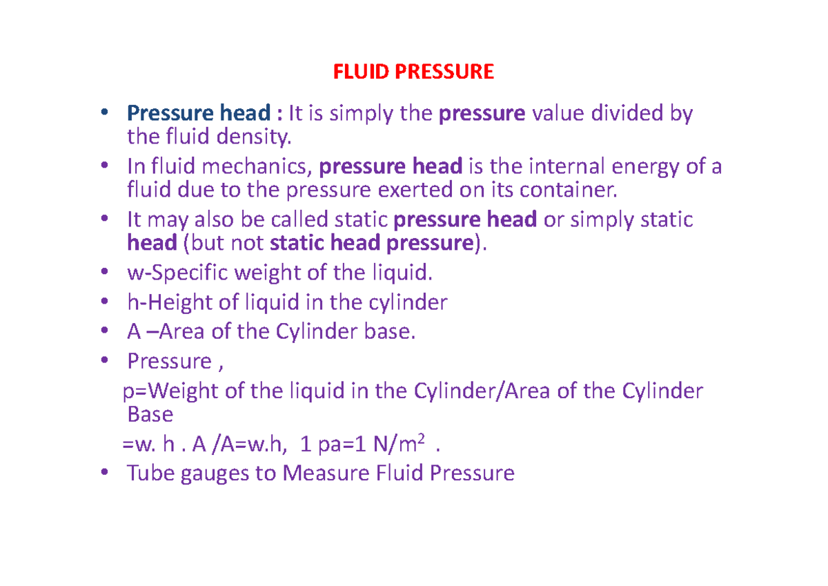 2. Fluid Pressure - FLUID PRESSURE Pressure head : It is simply the ...