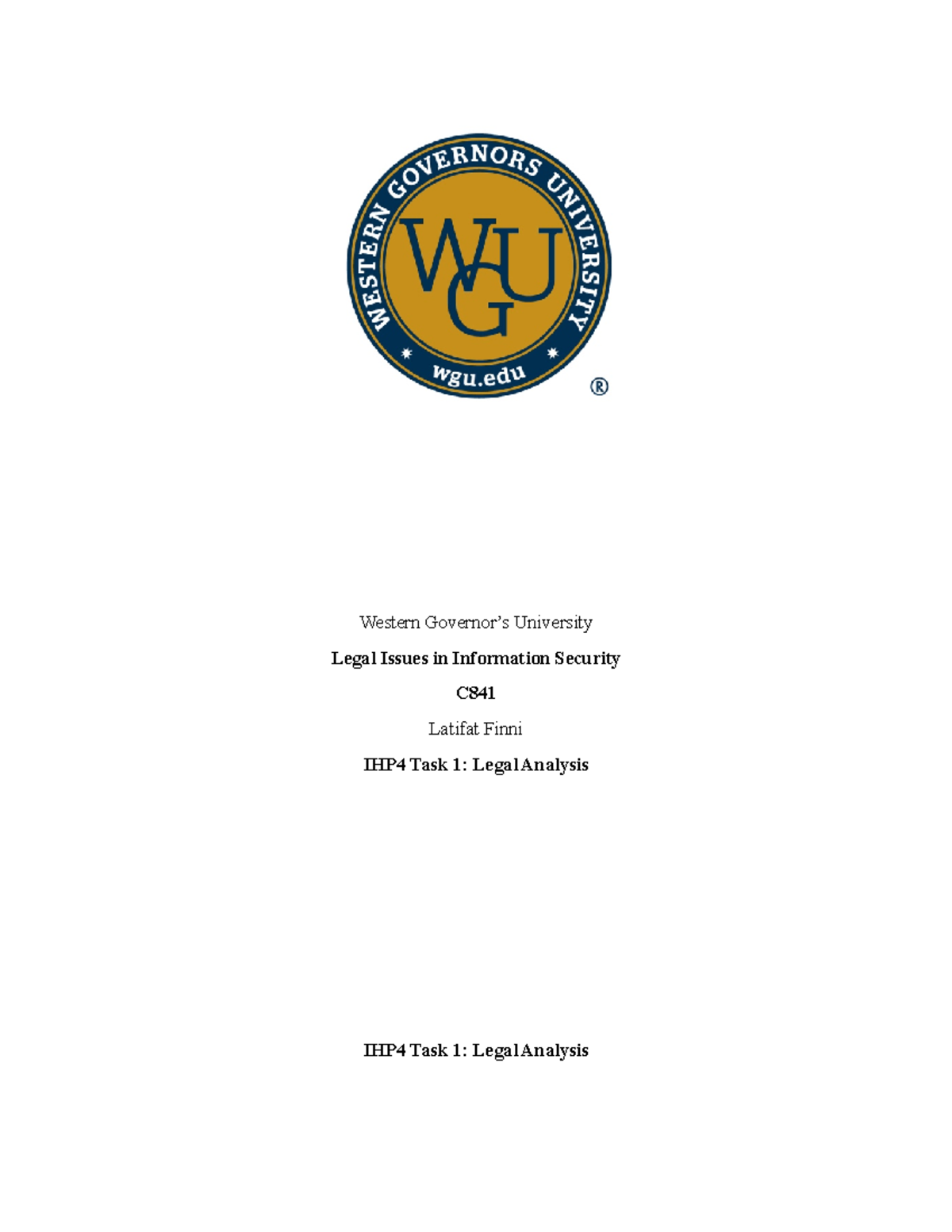 C841 Task 1(IHP4) - Western Governor’s University Legal Issues in ...