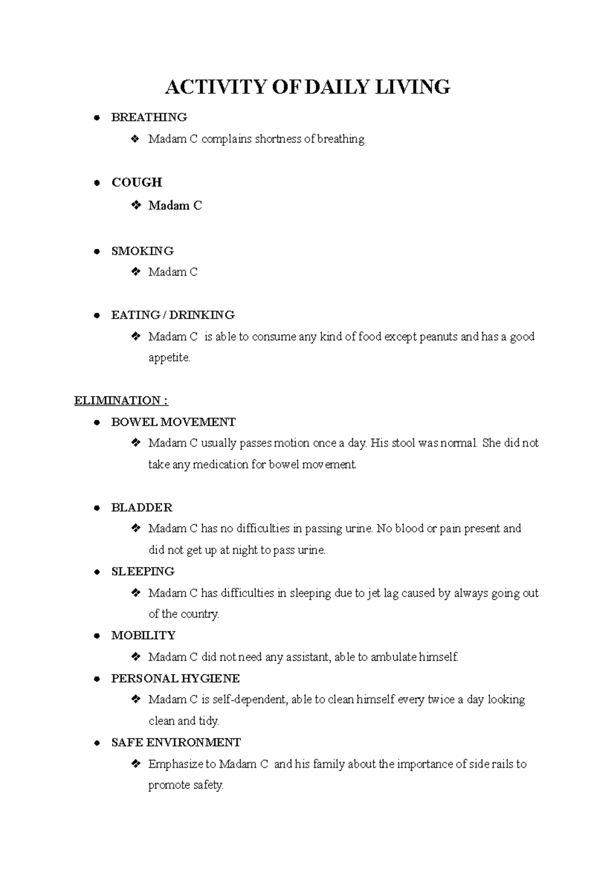 Activity OF Daily Living - ACTIVITY OF DAILY LIVING BREATHING Madam C ...
