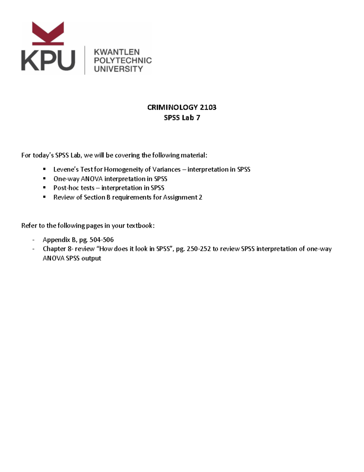 SPSS Lab 7 Agenda - CRIMINOLOGY 2103 SPSS Lab 7 For today’s SPSS Lab ...