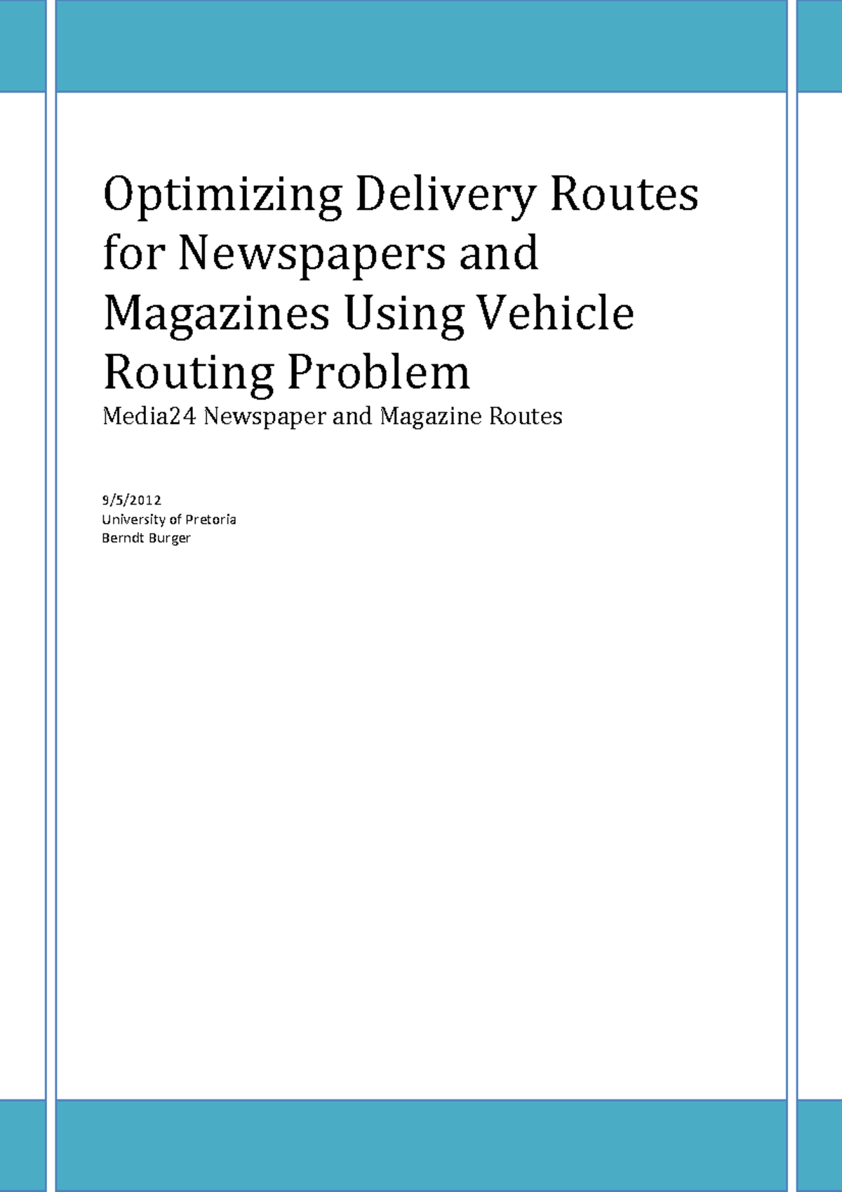 Burger Optimizing(2012 ) - Optimizing Delivery Routes for Newspapers ...