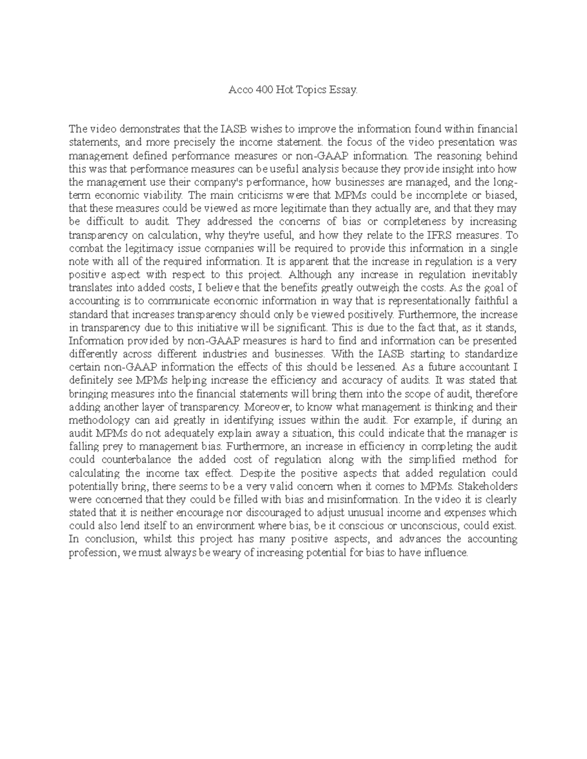 Hot topics essay - Grade: a - Acco 400 Hot Topics Essay. The video ...
