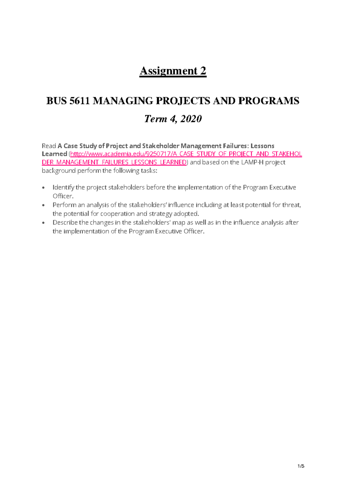 Assignment 2 - Case study - Assignment 2 BUS 5611 MANAGING PROJECTS AND PROGRAMS Term 4, 2020 ...