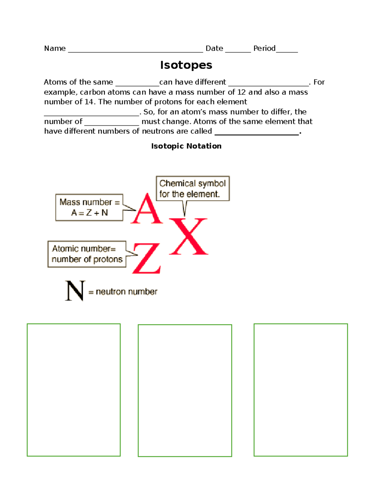 Isotope Isotopic Notation Name Date Period
