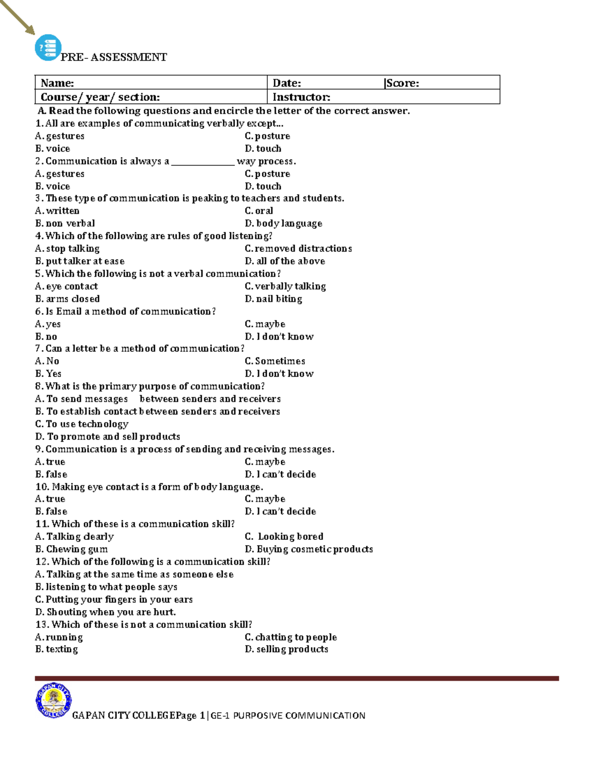 Pdfcoffee - PRE- ASSESSMENT Name: Date: |Score: Course/ year/ section: Instructor: A. Read the ...