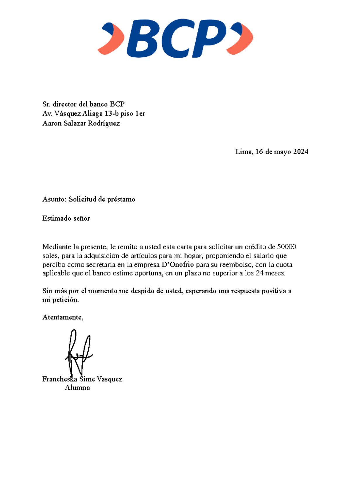 Carta de credito - Sr. director del banco BCP Av. Vásquez Aliaga 13 - b piso 1er Aaron Salazar ...