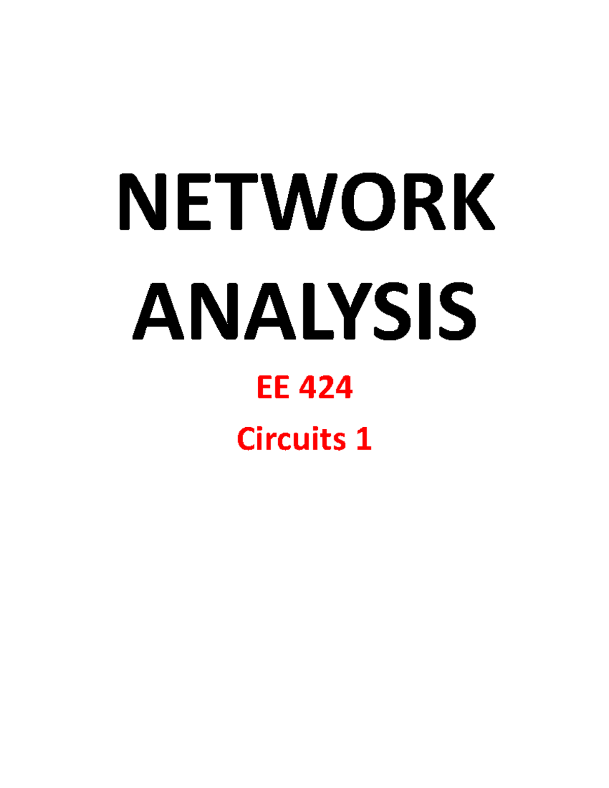 Circuits 1 Network Analysis - NETWORK ANALYSIS EE 424 Circuits 1 ...