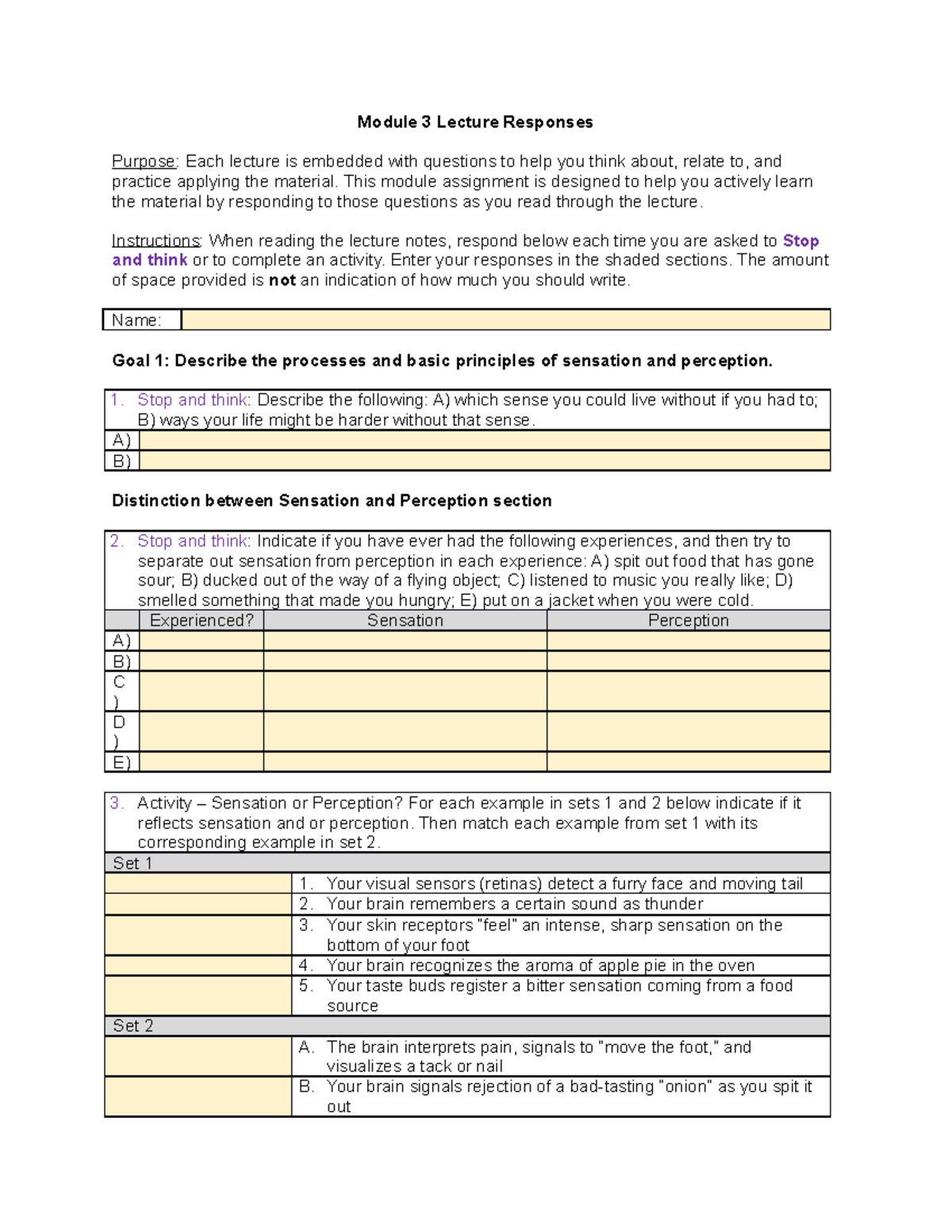 Module 3 lecture responses - Module 3 Lecture Responses Purpose: Each ...
