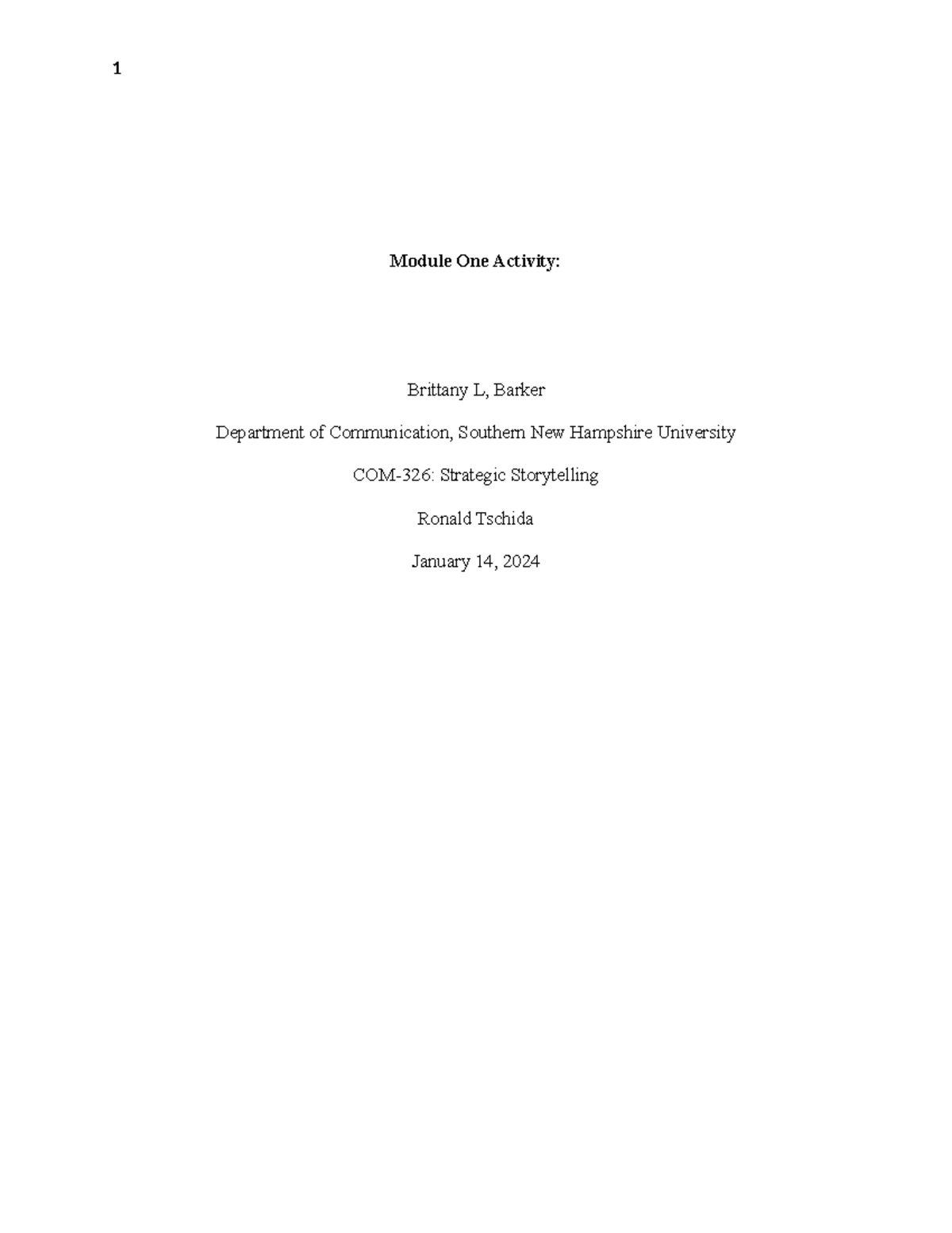COM 326 Module One - Module One Activity: Brittany L, Barker Department ...