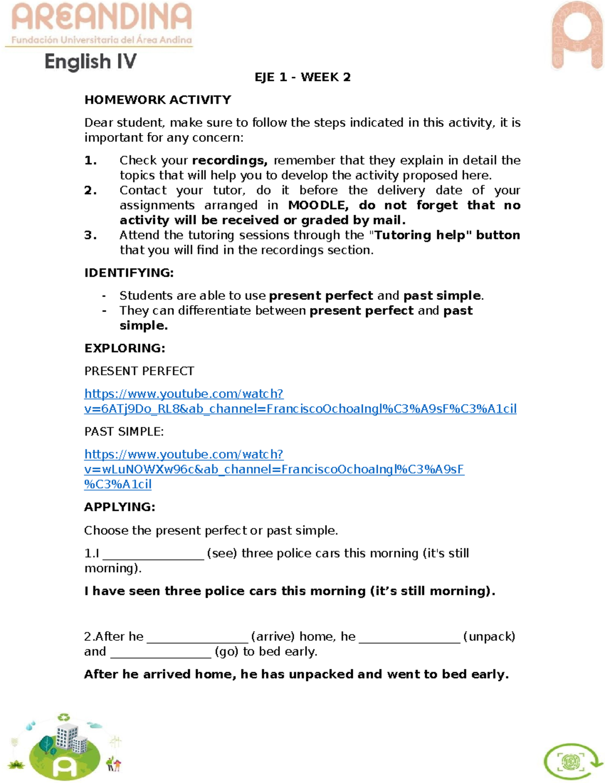 English 4 - EJE 1 - week 2.docx - EJE 1 - WEEK 2 HOMEWORK ACTIVITY Dear student, make sure to ...