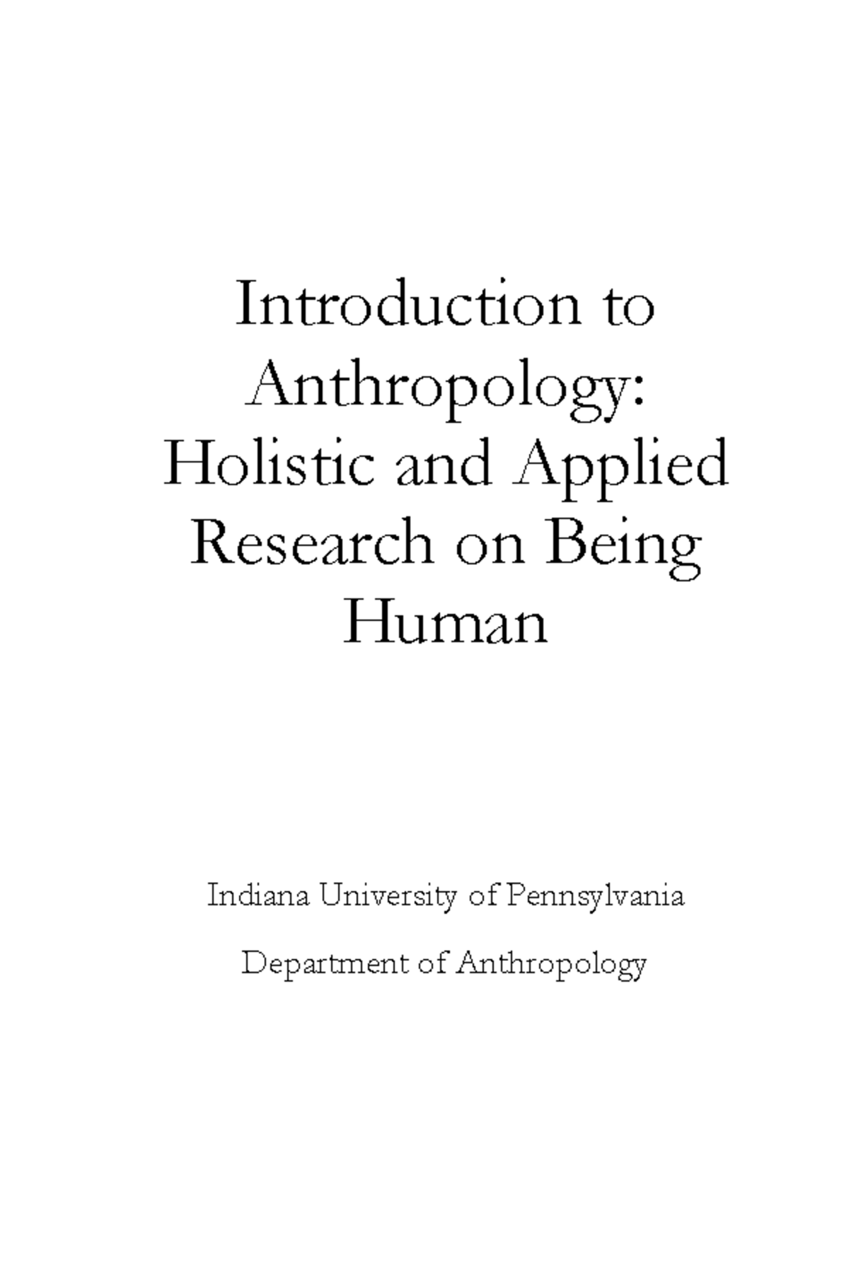 Oer09 - Just stuff. - Introduction to Anthropology: Holistic and ...