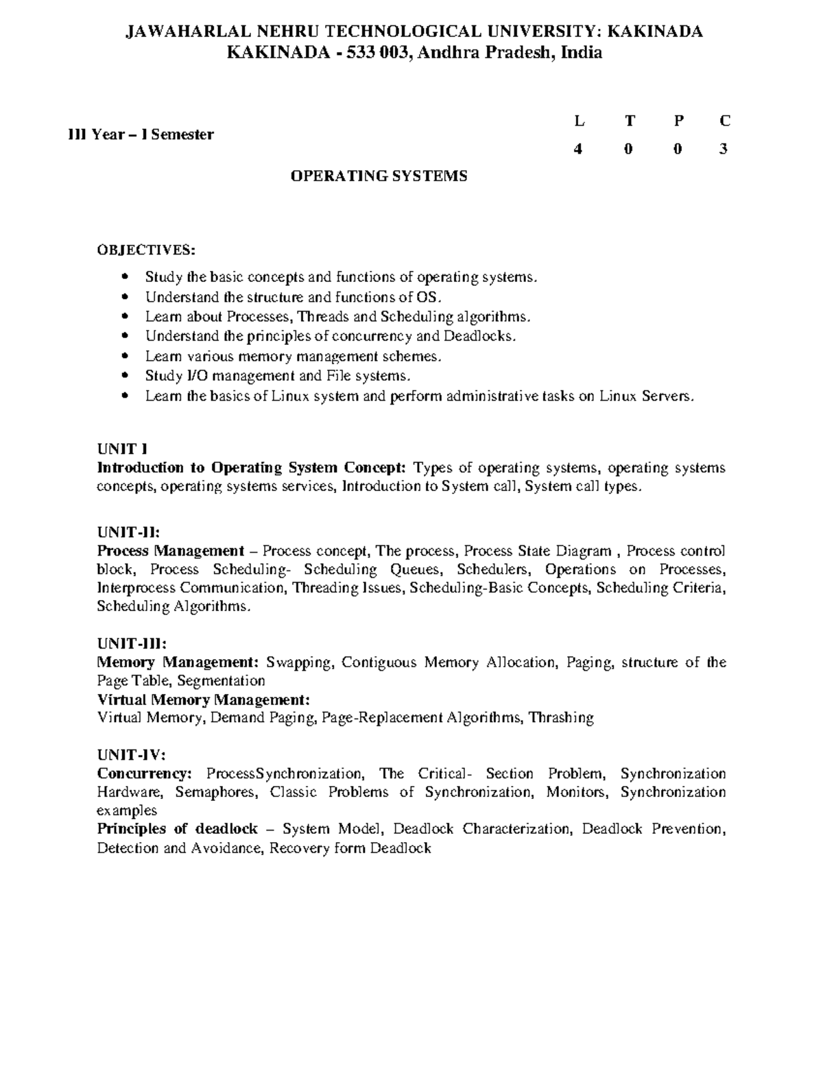 Os syllabus - pdf - OPERATING SYSTEMS OBJECTIVES: - Study the basic ...
