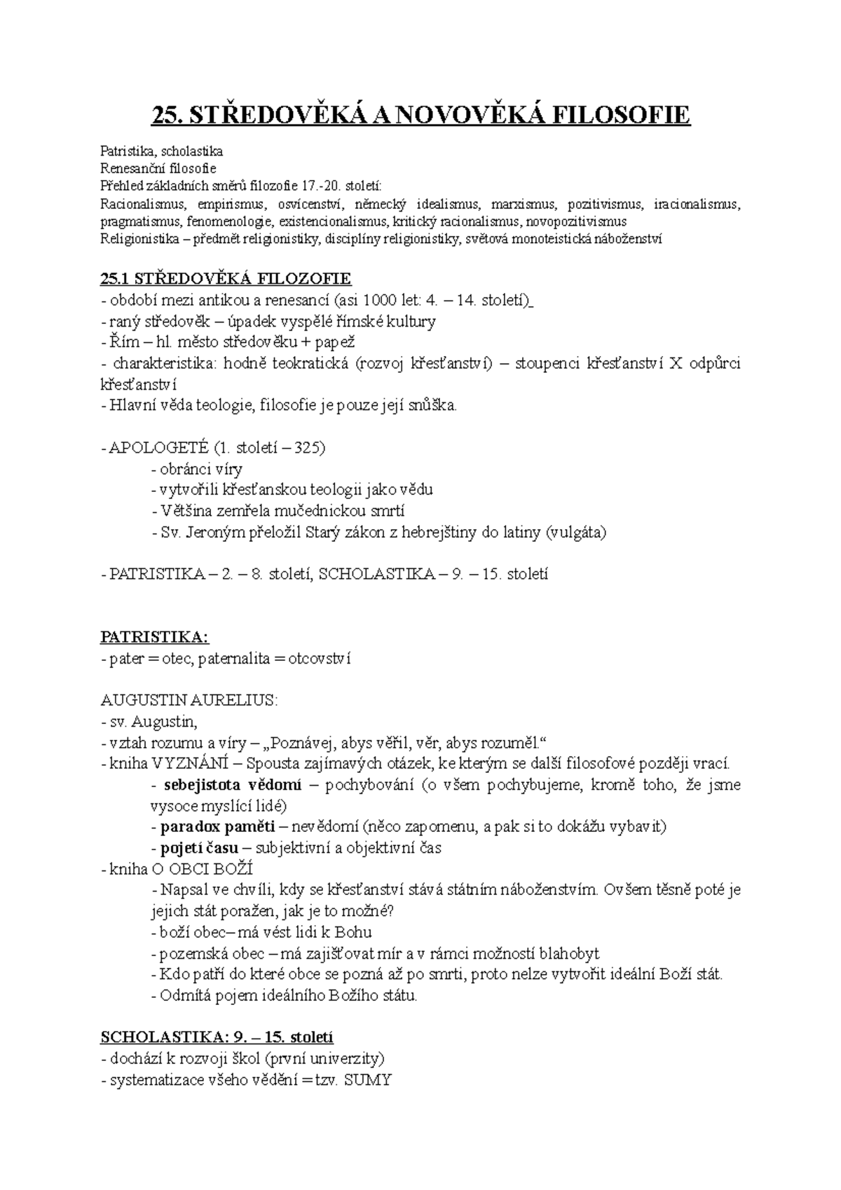 ZSV 25 - 25. STŘEDOVĚKÁ A NOVOVĚKÁ FILOSOFIE Patristika, scholastika Renesanční filosofie ...