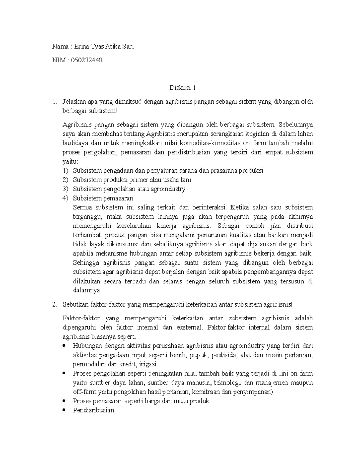 Diskusi 1 - Nama : Erina Tyas Atika Sari NIM : 050232448 Diskusi 1 ...