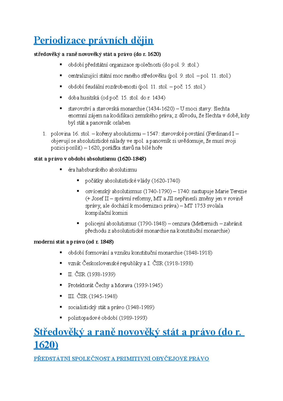 1. PŘ Edmoderní STÁT A Právo - Periodizace právních dějin středověký a raně novověký stát a ...
