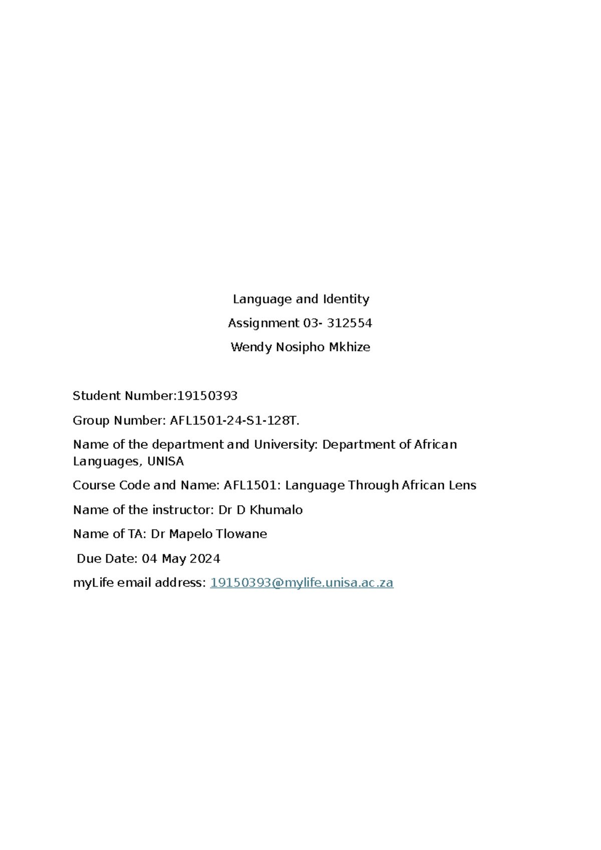 AFL 1501 Assignment 3 - Language and Identity Assignment 03- 312554 Wendy Nosipho Mkhize Student ...