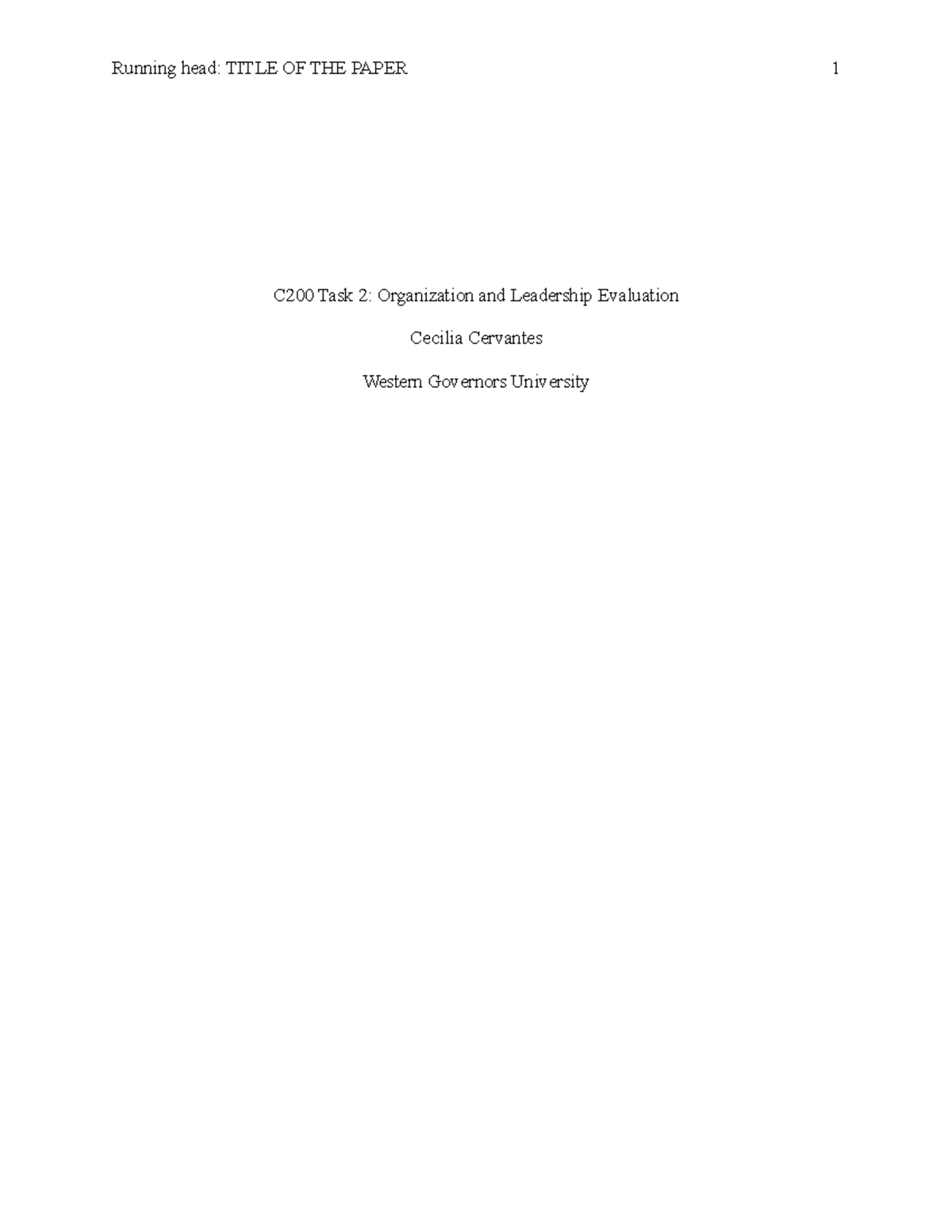 C200 Task 2 Paper - Grade: Pass - Running head: TITLE OF THE PAPER 1 ...