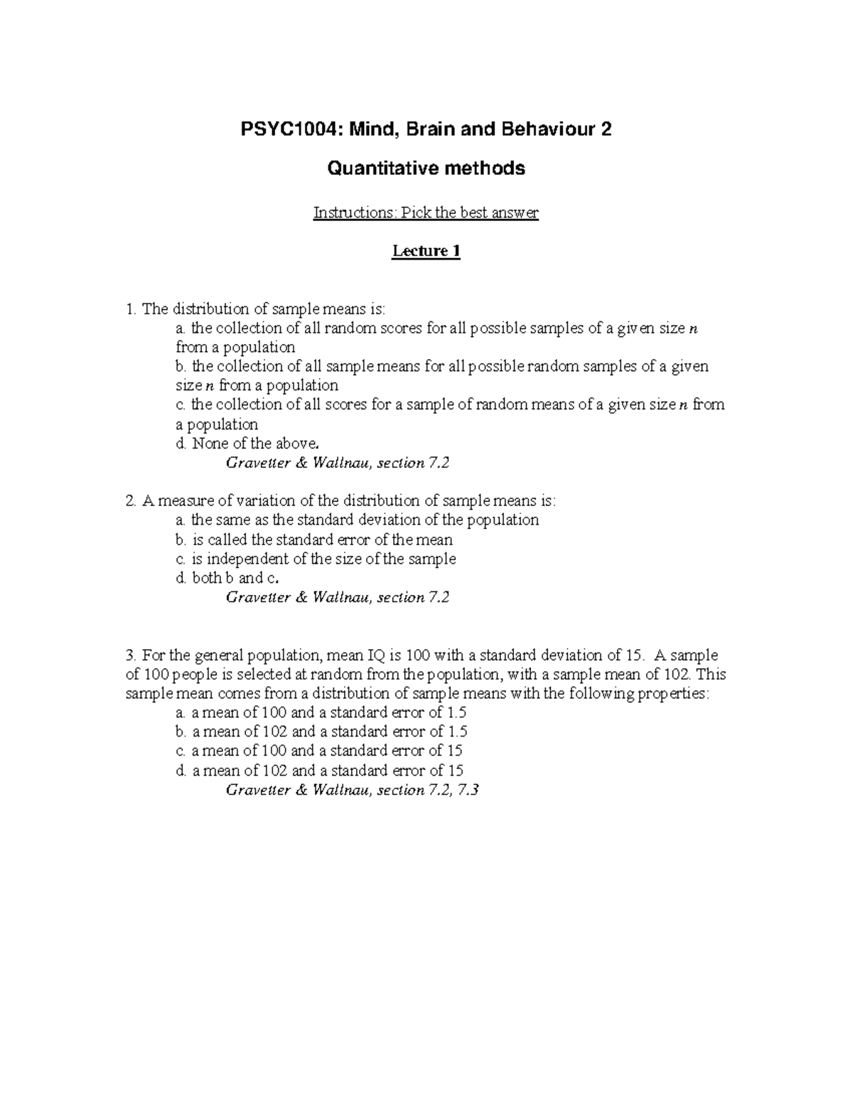 Multiple choice questions-2 - PSYC1004: Mind, Brain and Behaviour 2 Quantitative methods - Studocu
