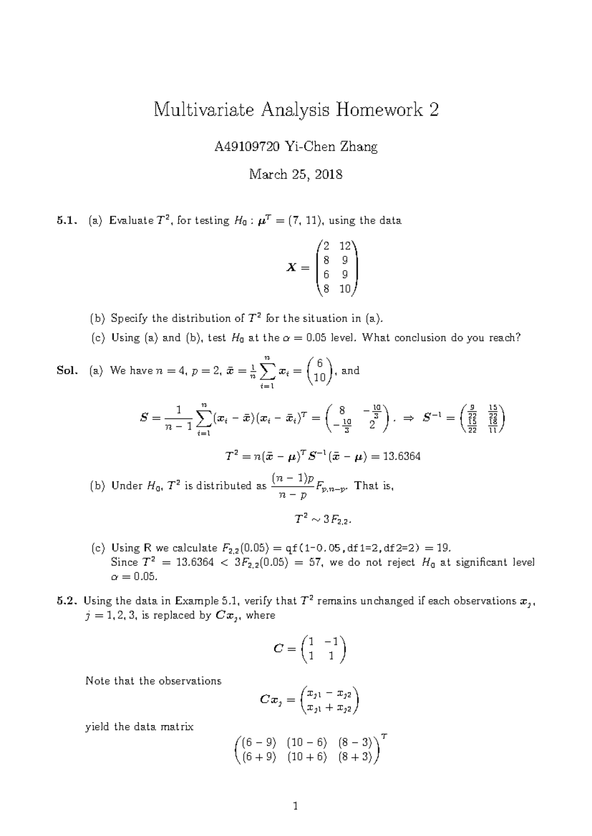 STT843 HW2 Solution Yi Chen - Multivariate Analysis Homework 2 A49109720 Yi-Chen Zhang March 25 ...
