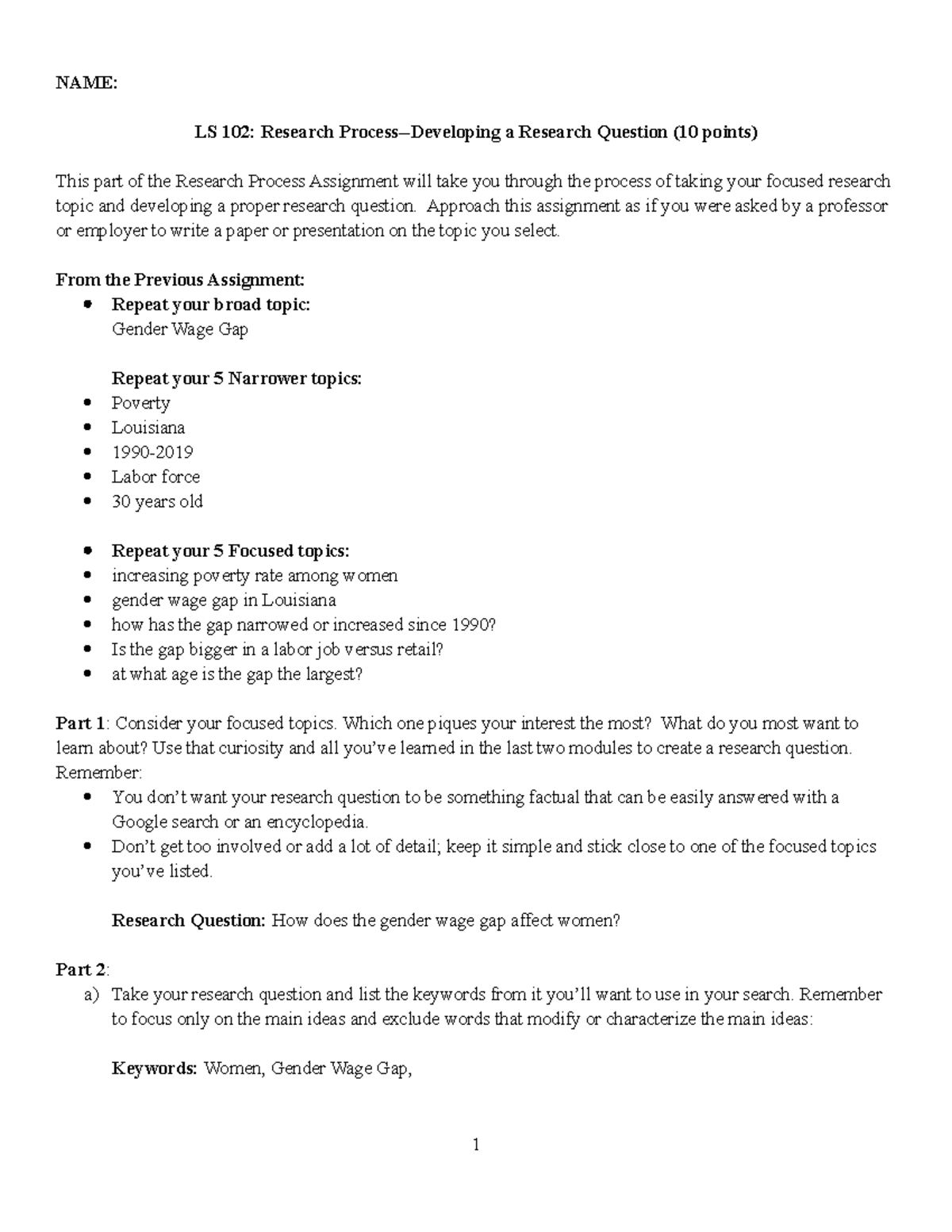 Assignment 10 LS102NT-REV-1 - NAME: LS 102: Research a Research Question (10 points) This part ...