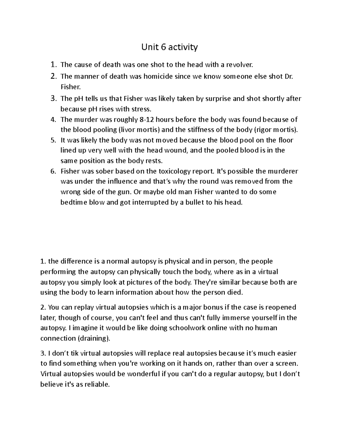 Unit6 activity - unit 6 acitivity forensics 11 - Unit 6 activity 1. The ...
