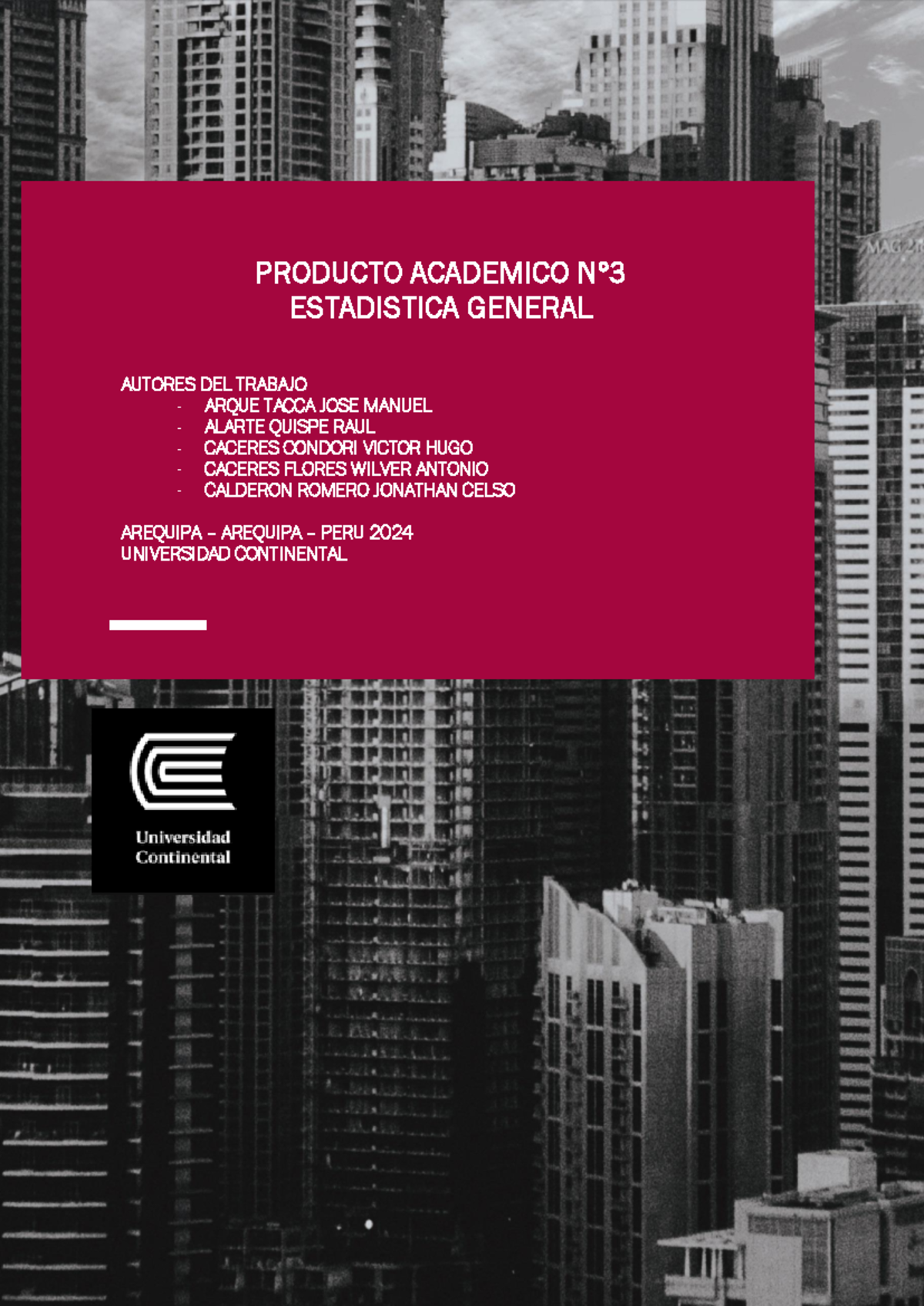 Estadistica Grupo 2 Producto Academico 3 - 1 PRODUCTO ACADEMICO Nº 3 ESTADISTICA GENERAL AUTORES ...