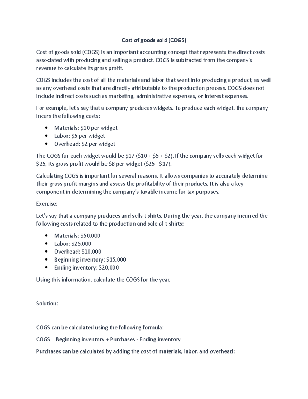 Cost of goods sold (COGS) - COGS is subtracted from the company's ...