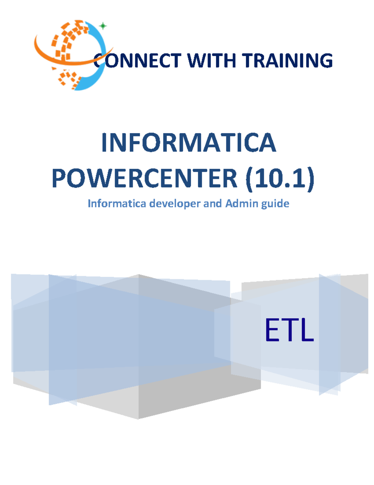 Informatica Manual - bla bla bla - CONNECT WITH TRAINING ETL INFORMATICA POWERCENTER (10) - Studocu