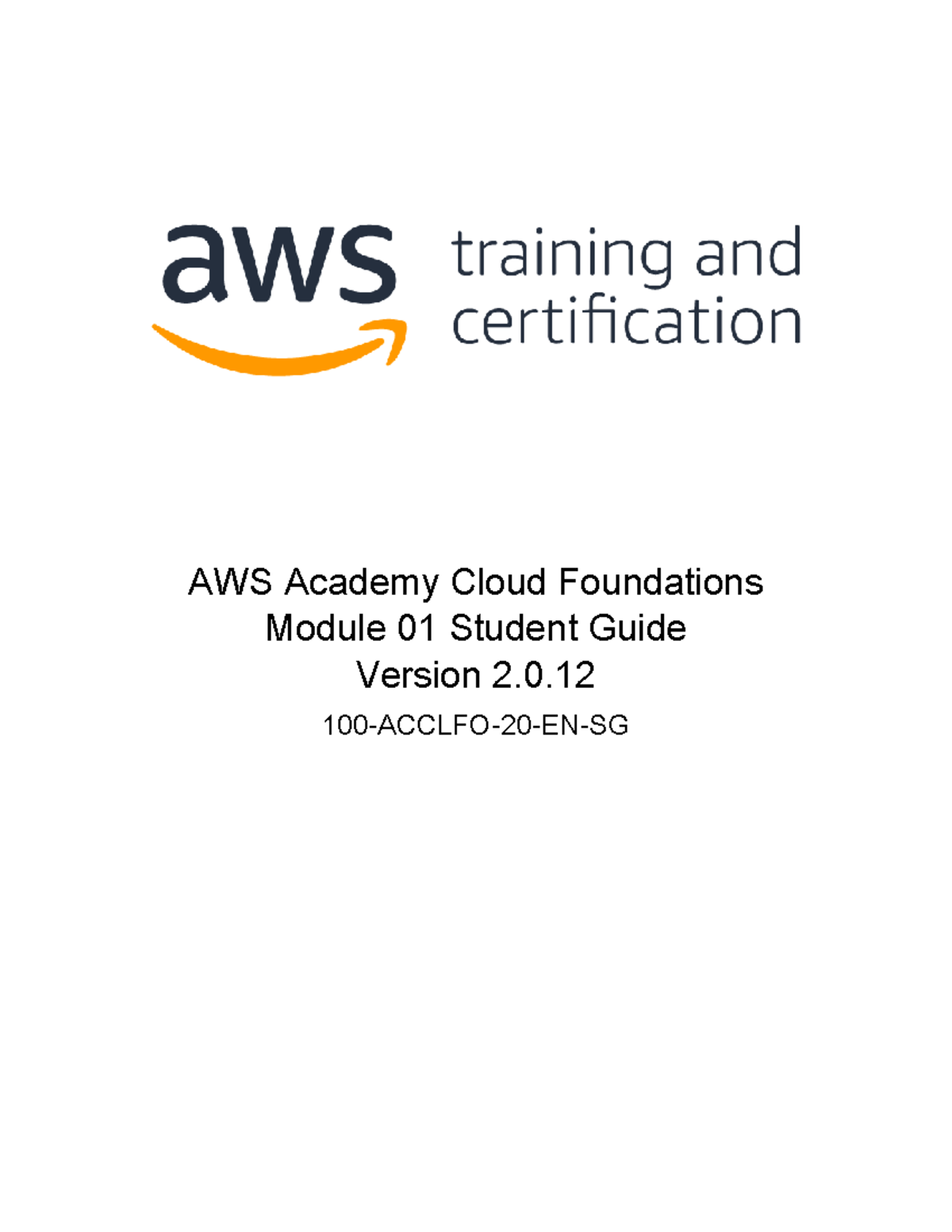 Module 1 AWS Academy Cloud Foundations Module 01 Student Guide