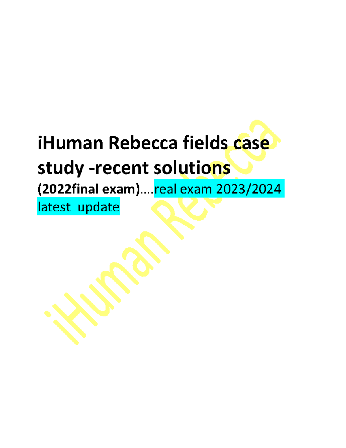 I Human, Rebecca Fields Case Study- Recent Solutions (2022 Exam) - iHuman Rebecca fields case ...