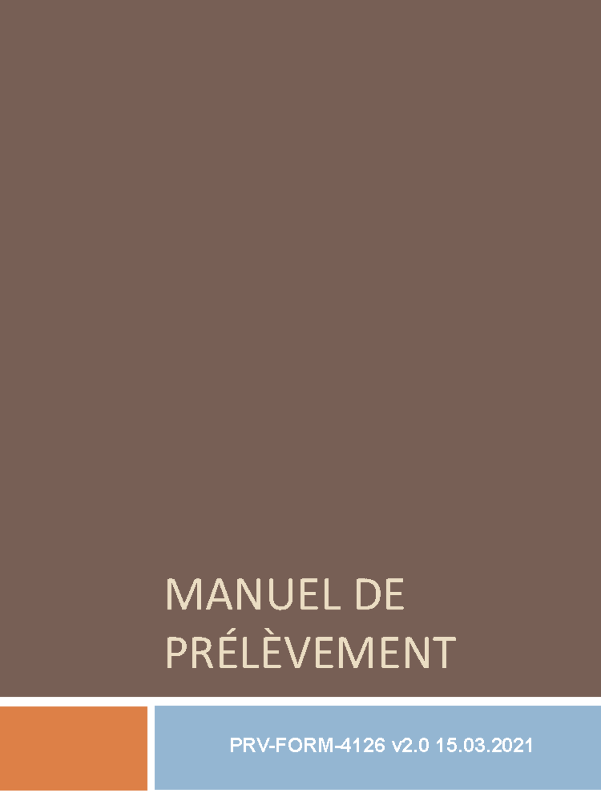 FORM-4126 Manuel des prelevements Rev3 Version 01 20213591 - MANUEL DE ...